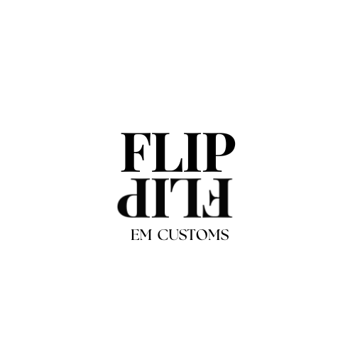 Flip em Customs